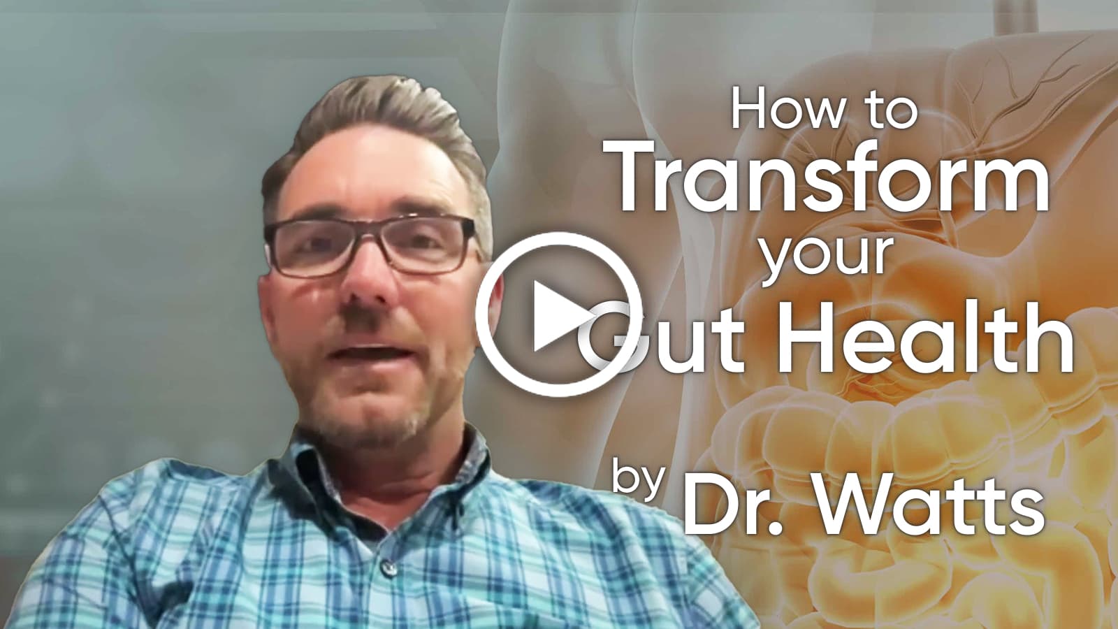 Gut Health Webinar by Dr. Watts - Kimberley Dawn Empowered Living